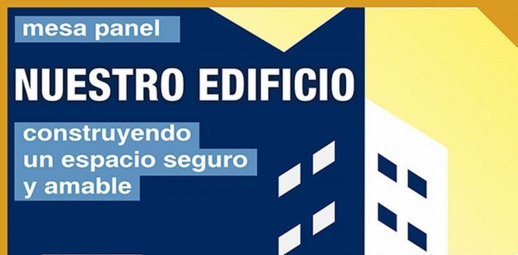 Mesa Panel: Nuestro Edificio